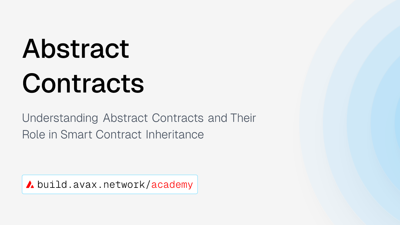 Abstract Contracts | Avalanche Builder Hub